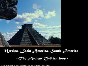 Mexico, Latin America, South America presentation | free to view