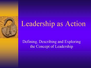 PPT – Leadership as Action PowerPoint presentation | free to view - id ...