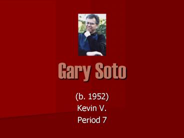 Gary Soto presentation | free to view