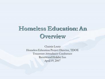 PPT – Homeless Education: An Overview PowerPoint presentation | free to ...