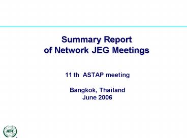 PPT – Summary Report of Network JEG Meetings PowerPoint presentation ...