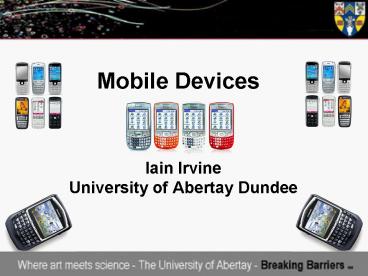 PPT – Mobile Devices PowerPoint presentation | free to view - id: 2f585 ...