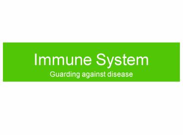 PPT – Immune System PowerPoint presentation | free to download - id ...