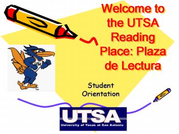 Welcome to the UTSA Reading Place: Plaza de Lectura presentation | free ...