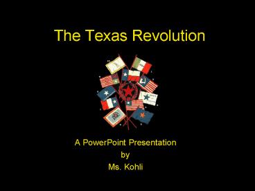 The Texas Revolution presentation | free to view