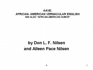 PPT – AAVE: AFRICAN- AMERICAN VERNACULAR ENGLISH SEE ALSO PowerPoint ...