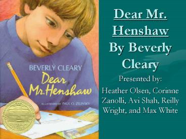Dear Mr. Henshaw By Beverly Cleary presentation | free to view