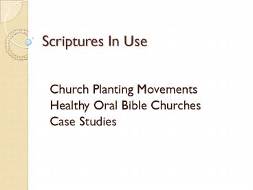 PPT – Scriptures In Use PowerPoint presentation | free to view - id ...
