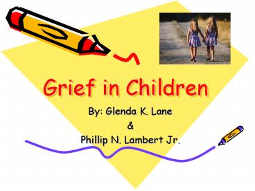 Grief in Children presentation | free to view