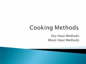 Cooking Methods presentation | free to view