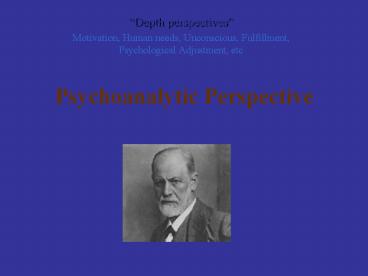 Psychoanalytic Perspective presentation | free to download