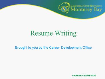 PPT – Resume Writing PowerPoint presentation | free to view - id: 31079 ...