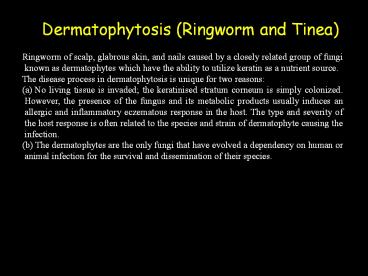 Dermatophytosis (Ringworm and Tinea) presentation | free to view