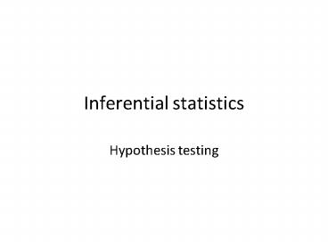 Inferential statistics presentation | free to view