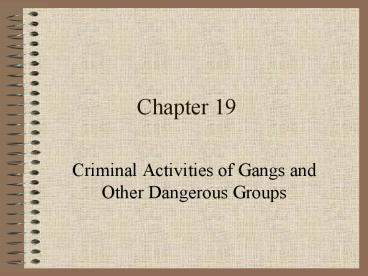 Criminal Activities of Gangs and Other Dangerous Groups presentation ...