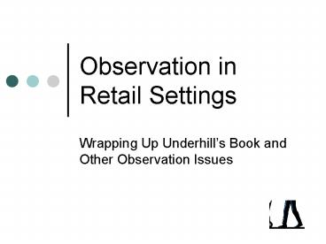 Observation in Retail Settings presentation | free to view