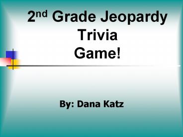 2nd Grade Jeopardy Trivia Game presentation | free to view
