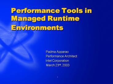 Performance Tools in Managed Runtime Environments presentation | free ...