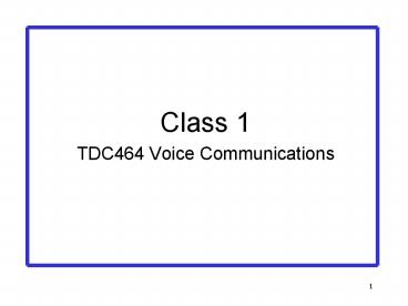 PPT – Class 1 PowerPoint presentation | free to download - id: 321c7-OWFkN