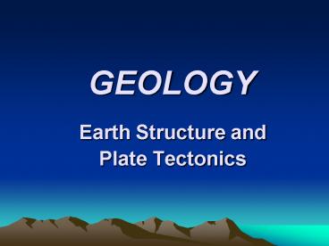 PPT – GEOLOGY PowerPoint presentation | free to view - id: 3221f-NjA5O