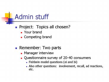 PPT – Admin stuff PowerPoint presentation | free to view - id: 3233a-MTY1M