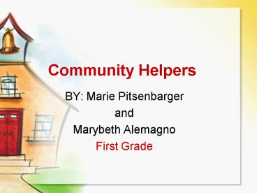 PPT – Community Helpers PowerPoint presentation | free to view - id ...