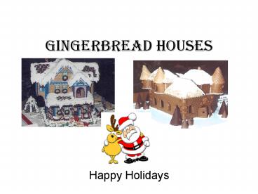 Gingerbread Houses presentation | free to view