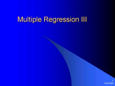PPT – Multiple Regression III PowerPoint presentation | free to view ...