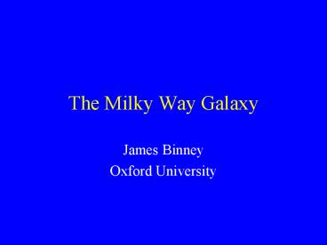The Milky Way Galaxy presentation | free to download
