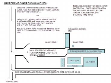 MAP FOR PMB CHAMP SHOW 09.07.2006 presentation | free to view