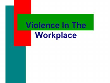 Violence In The Workplace presentation | free to view