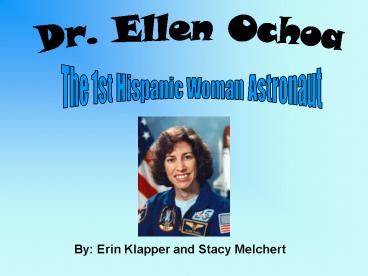 Dr. Ellen Ochoa presentation | free to view