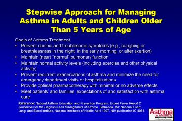 Stepwise Approach for Managing Asthma in Adults and Children Older Than ...