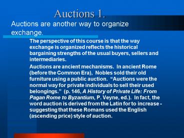 PPT – Auctions 1. PowerPoint presentation | free to view - id: 33323-ZTRjN