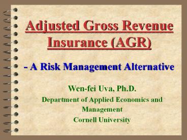 Adjusted Gross Revenue Insurance (AGR) - A Risk Management Alternative ...