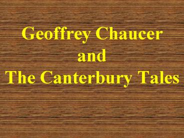 Geoffrey Chaucer and The Canterbury Tales presentation | free to view