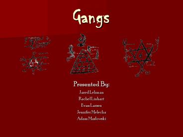 Gangs presentation | free to view