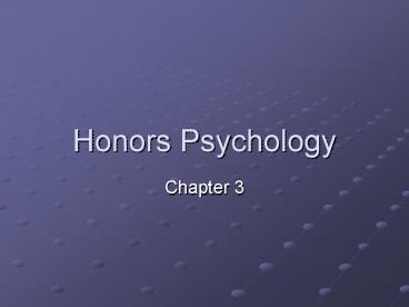 PPT – Honors Psychology PowerPoint presentation | free to view - id ...