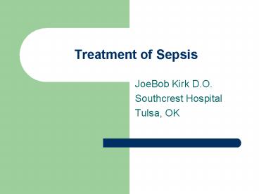 Treatment of Sepsis presentation | free to view