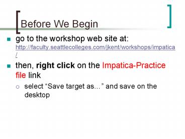PPT – Before We Begin PowerPoint presentation | free to view - id ...