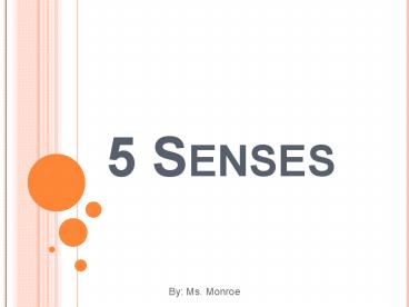 PPT – 5 Senses PowerPoint presentation | free to view - id: 356e8-MTdiN