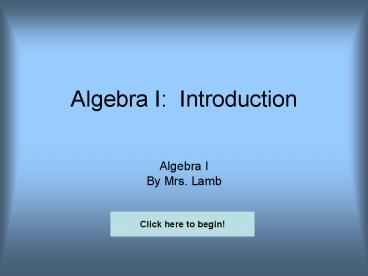 Algebra I: Introduction presentation | free to view