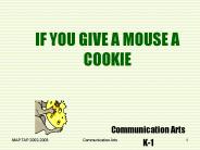 PPT – If you give a mouse a cookie, PowerPoint presentation | free to ...