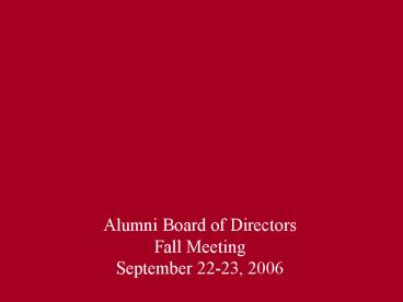 PPT – Alumni Board of Directors PowerPoint presentation | free to view ...