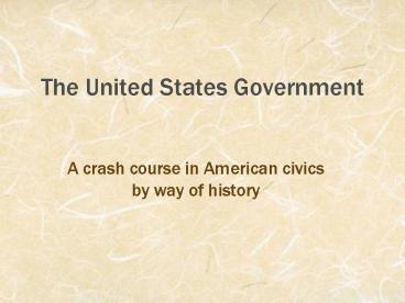 PPT – The United States Government PowerPoint presentation | free to ...