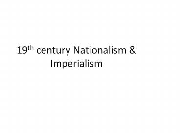19th century Nationalism presentation | free to download