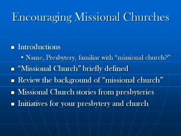 PPT – Encouraging Missional Churches PowerPoint presentation | free to ...
