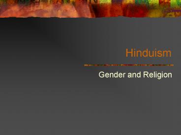 PPT – Hinduism PowerPoint presentation | free to view - id: 366cf-NTZlO