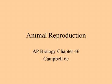 Animal Reproduction presentation | free to view