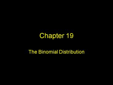 PPT – The Binomial Distribution PowerPoint presentation | free to view ...